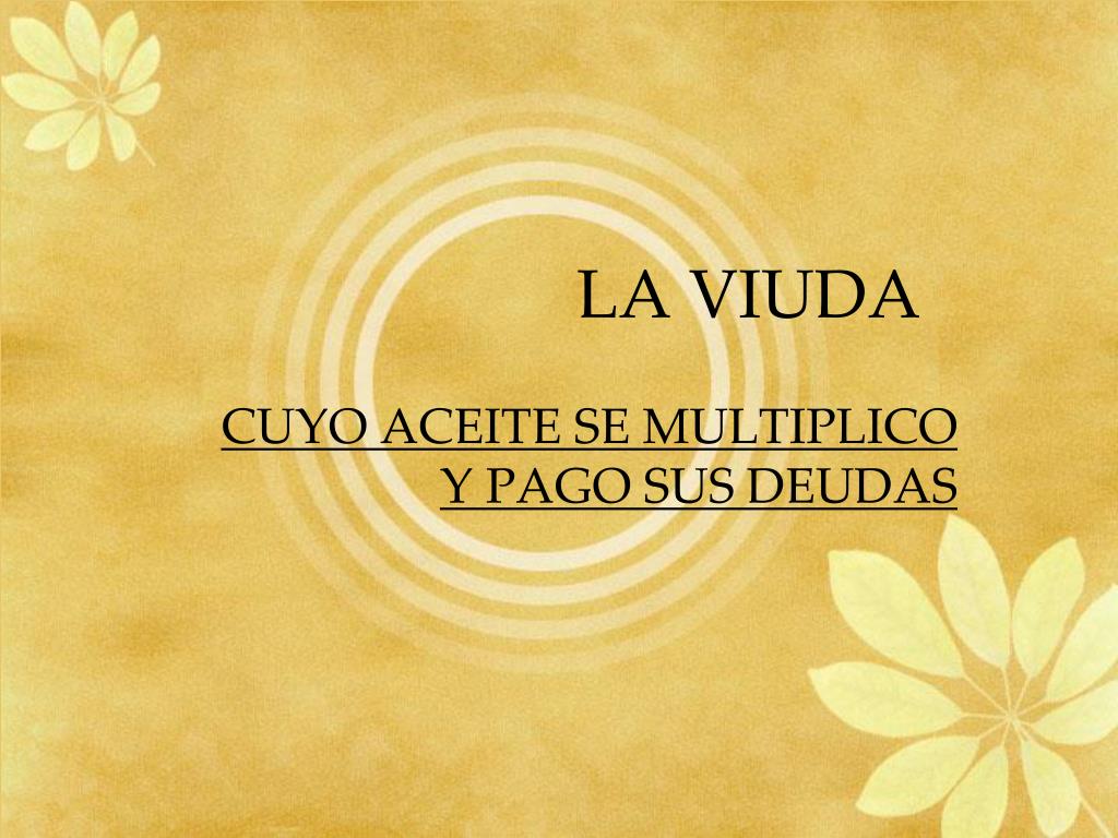 PPT - LA VIUDA PowerPoint Presentation, free download - ID:2998213