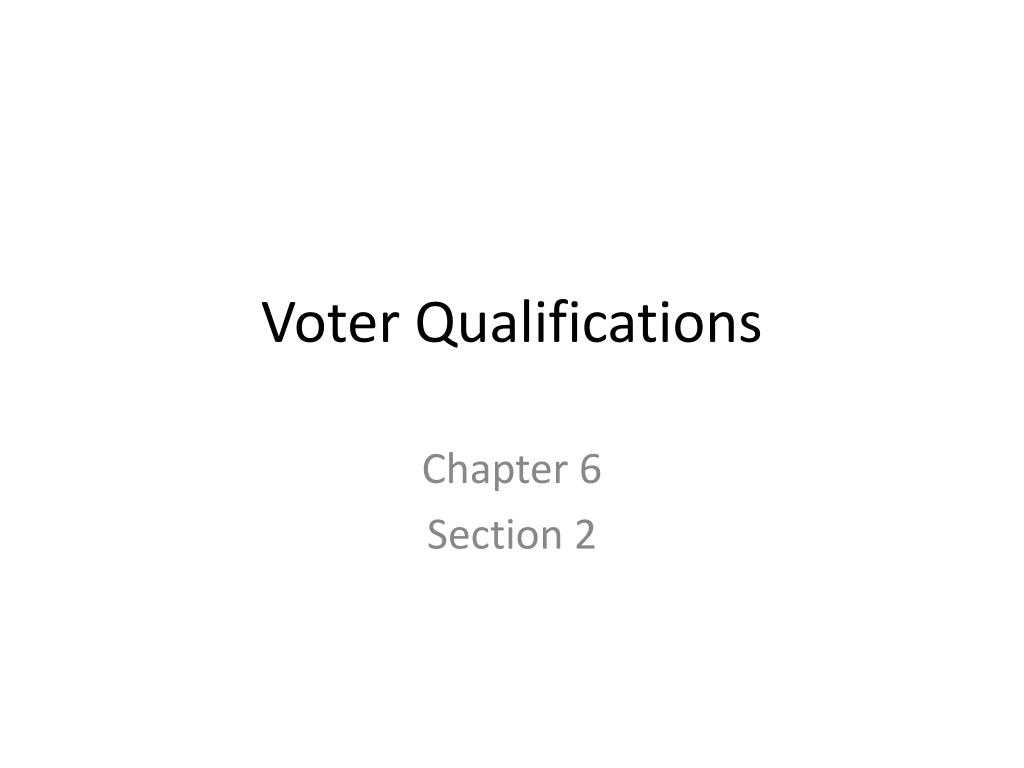 PPT - Understanding Voter Qualifications in the United States ...