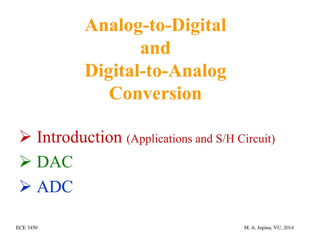 PPT - Analog-to-Digital and Digital-to-Analog Conversion PowerPoint ...