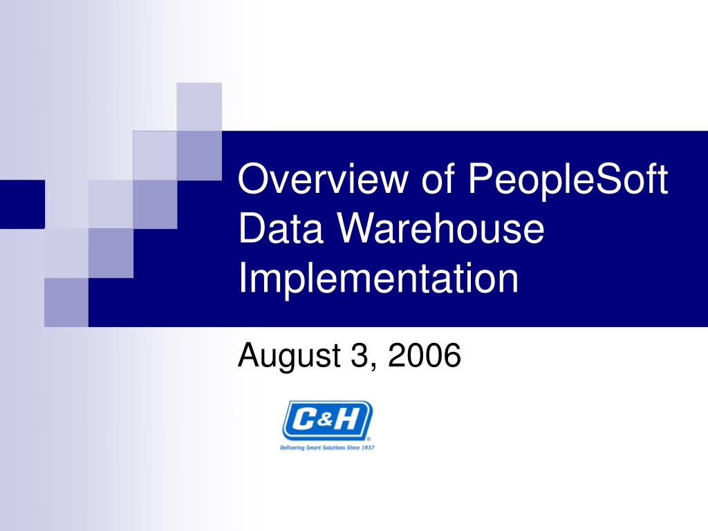 PPT - Overview of PeopleSoft Data Warehouse Implementation PowerPoint ...