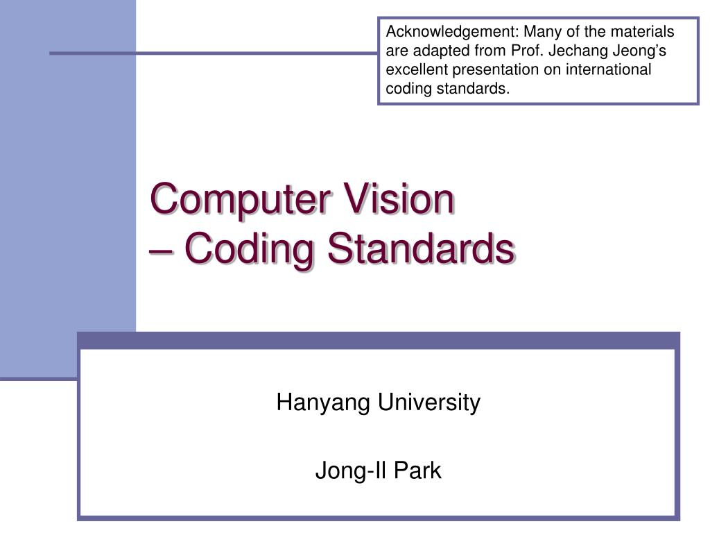 PPT - Computer Vision – Coding Standards PowerPoint Presentation, free ...