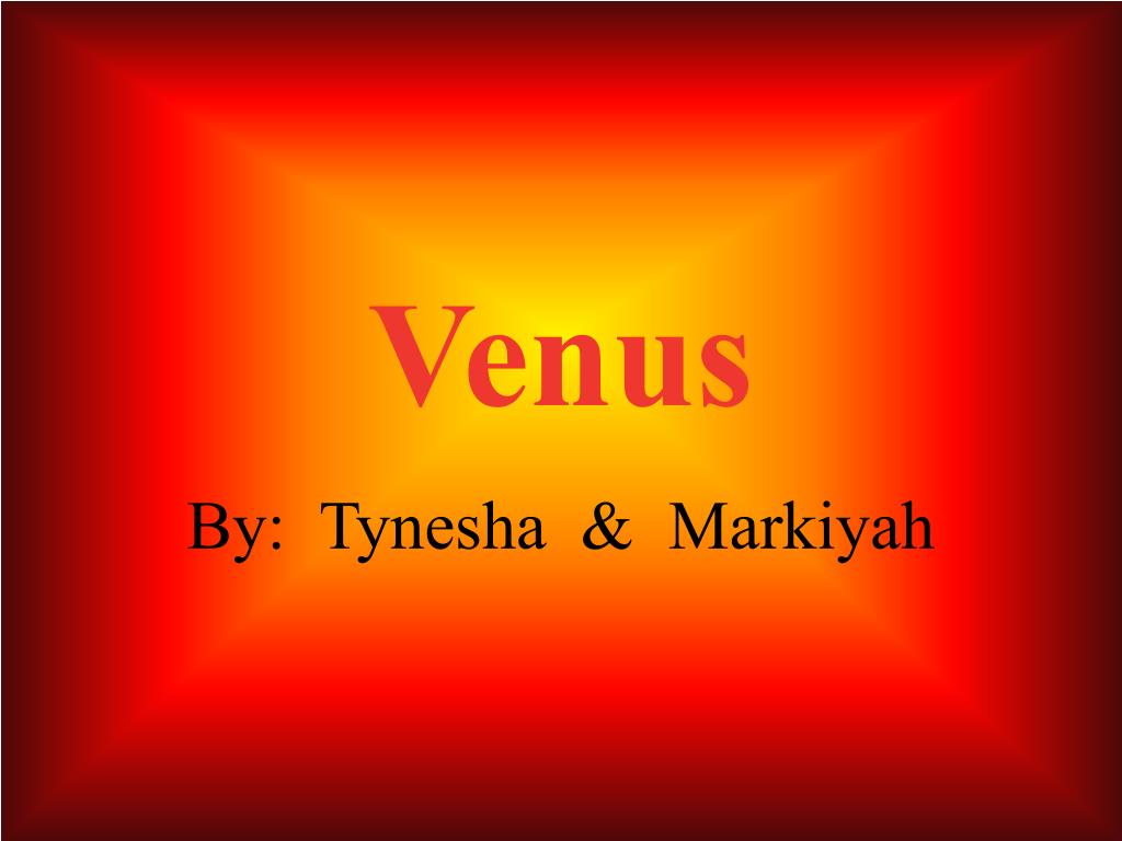 PPT - Venus PowerPoint Presentation, free download - ID:3002413