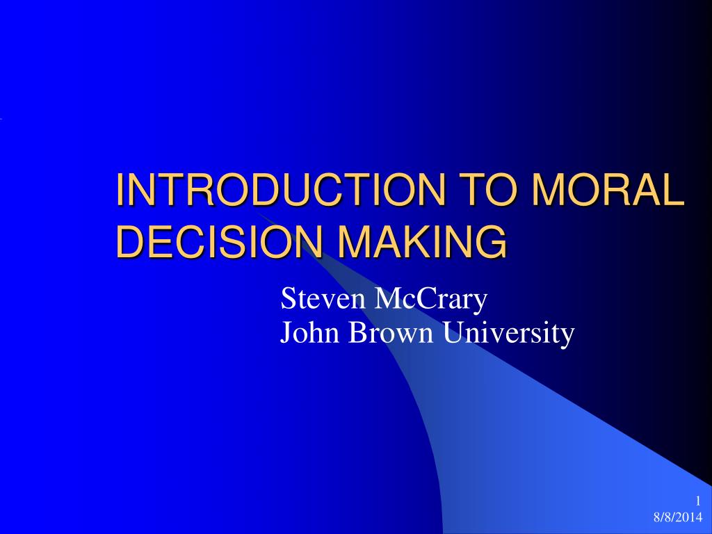PPT - INTRODUCTION TO MORAL DECISION MAKING PowerPoint Presentation ...