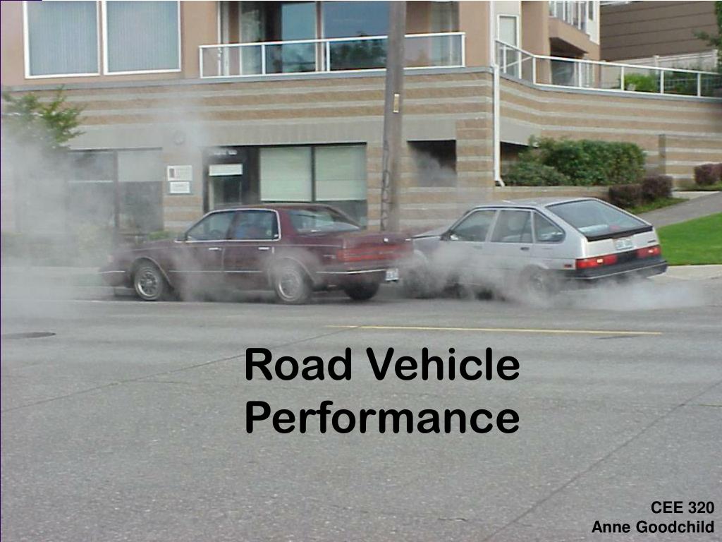 PPT - Road Vehicle Performance PowerPoint Presentation, free download ...