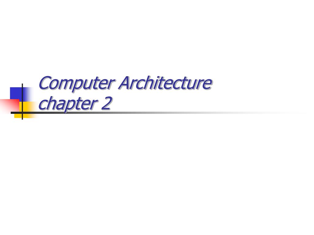PPT - Computer Architecture chapter 2 PowerPoint Presentation, free ...