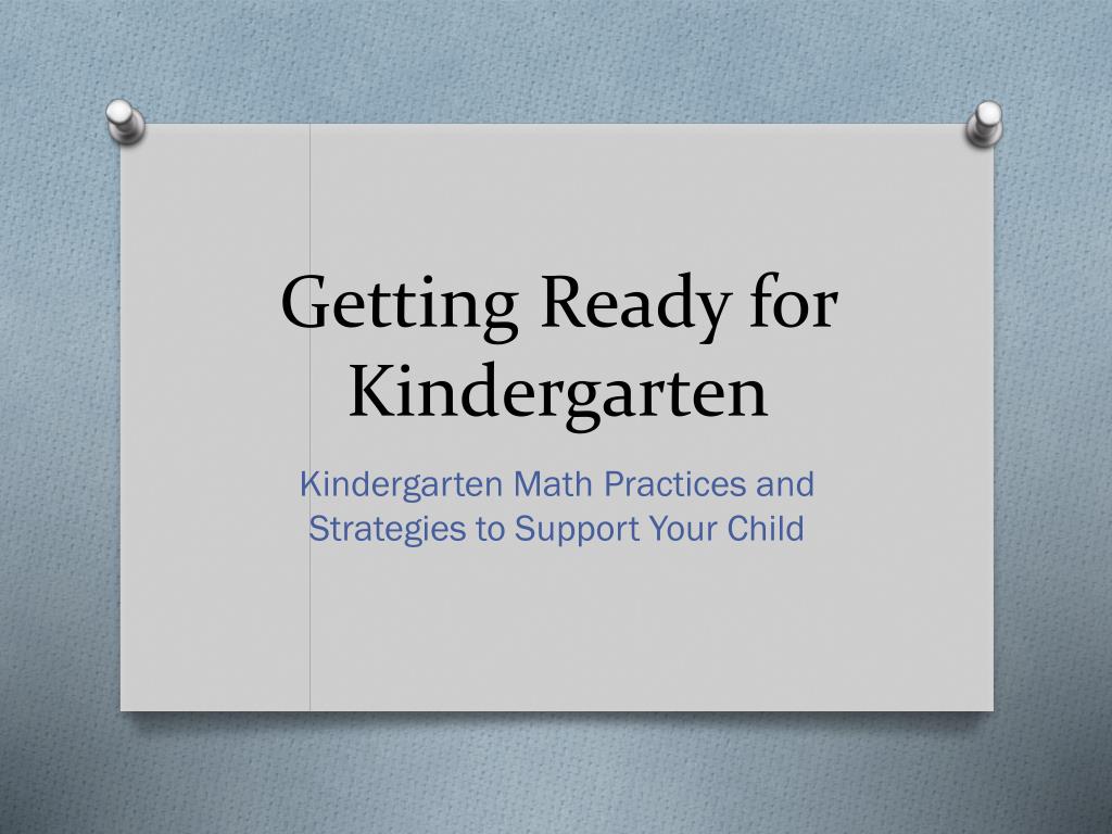 PPT - Getting Ready for Kindergarten PowerPoint Presentation, free ...