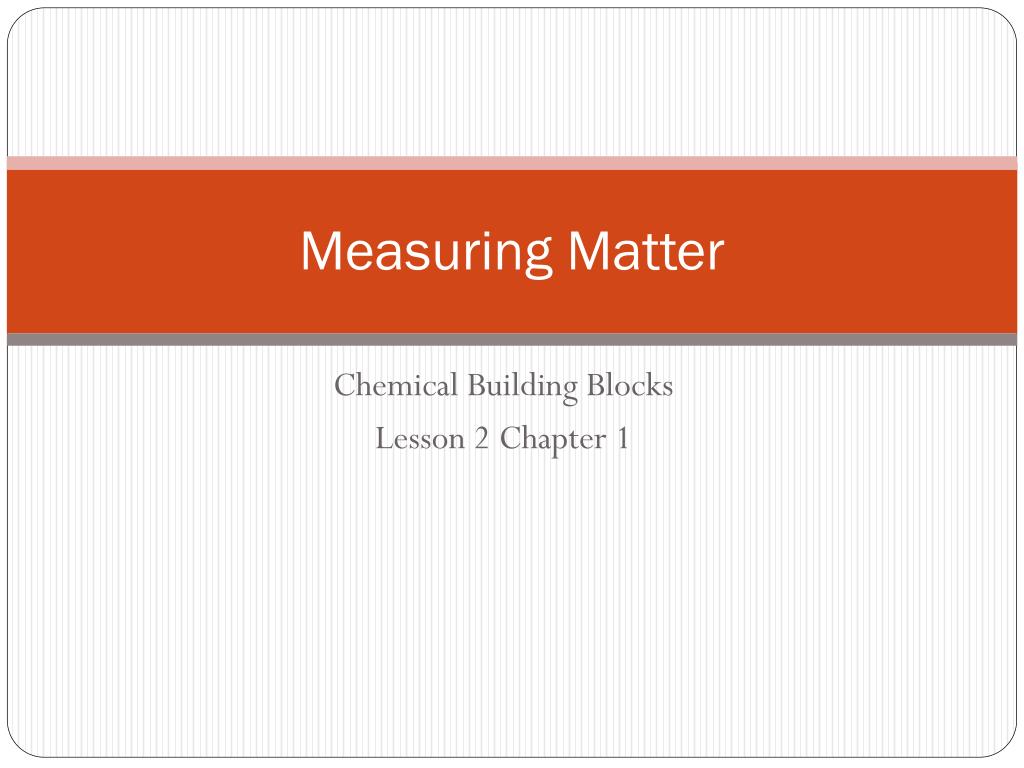PPT - Measuring Matter PowerPoint Presentation, free download - ID:3004194