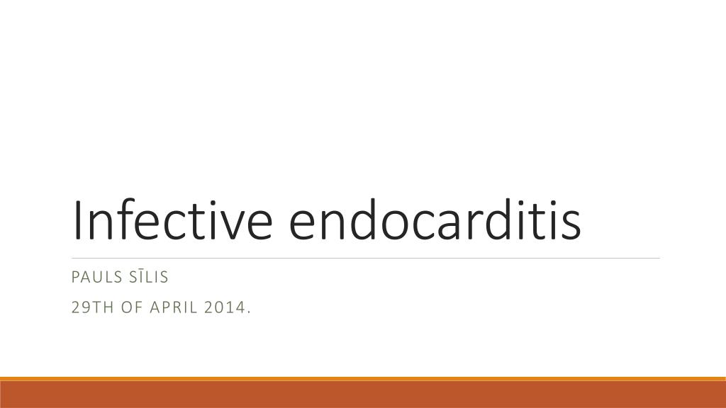 PPT - Infective endocarditis PowerPoint Presentation, free download ...