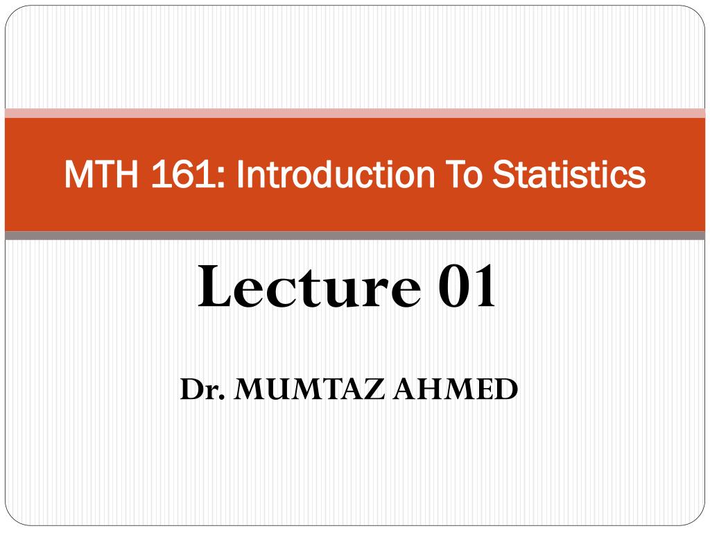 PPT - MTH 161: Introduction To Statistics PowerPoint Presentation, free ...