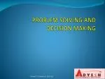 PPT - DECISION MAKING, PROBLEM SOLVING, AND CRITICAL THINKING ...