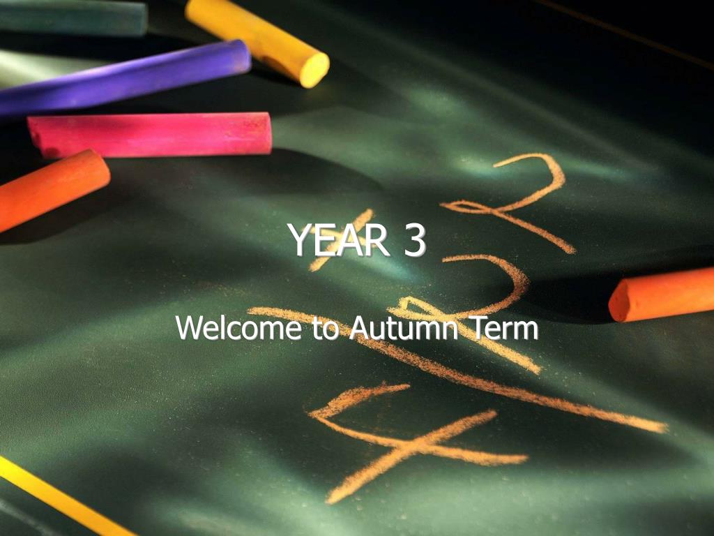 PPT - YEAR 3 PowerPoint Presentation, free download - ID:3007924
