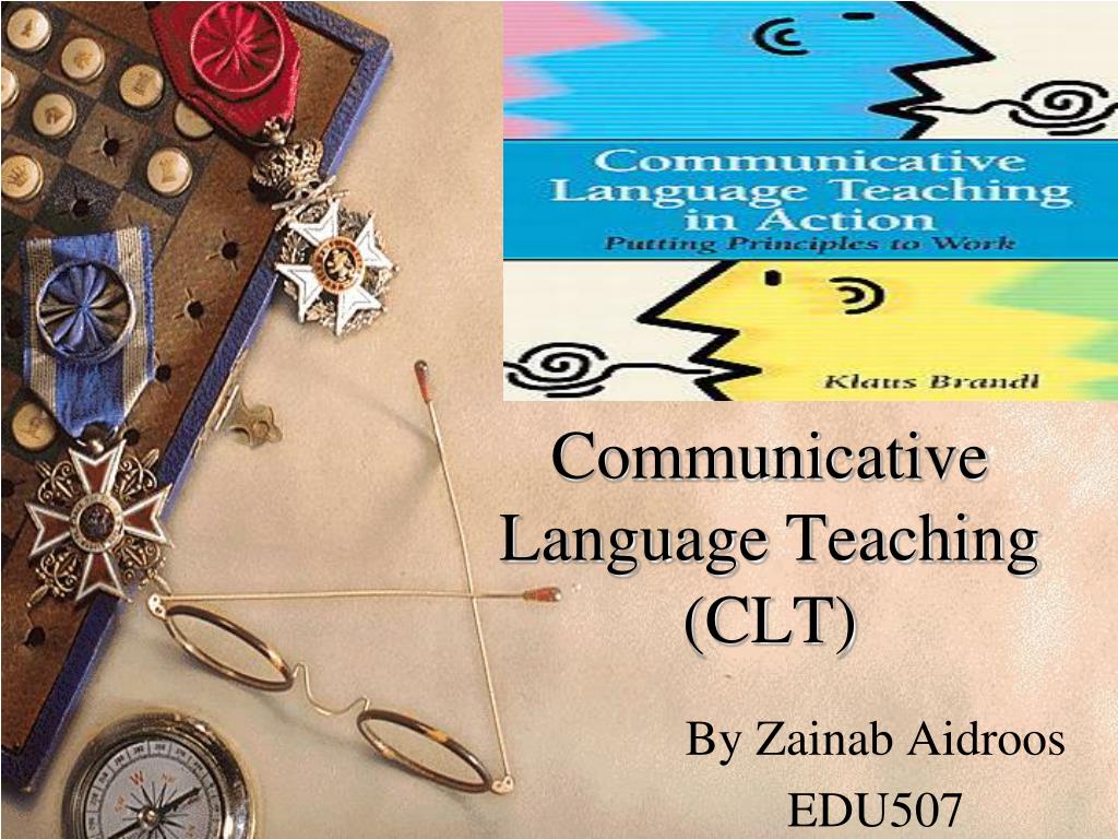 PPT - Communicative Language Teaching (CLT) PowerPoint Presentation ...