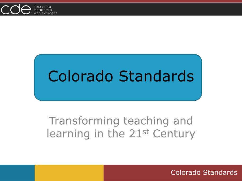 PPT - Colorado Standards PowerPoint Presentation, free download - ID ...