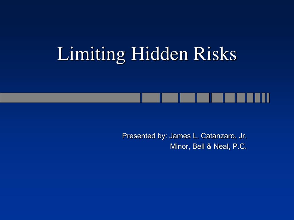 PPT - Limiting Hidden Risks PowerPoint Presentation, free download - ID ...