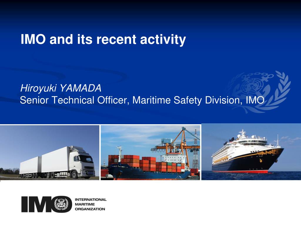 PPT - IMO and its recent activity PowerPoint Presentation, free ...