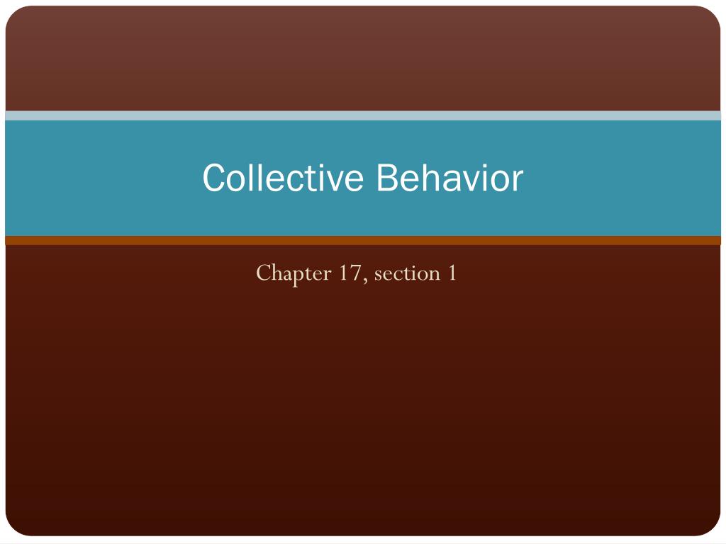 PPT - Collective Behavior PowerPoint Presentation, free download - ID ...