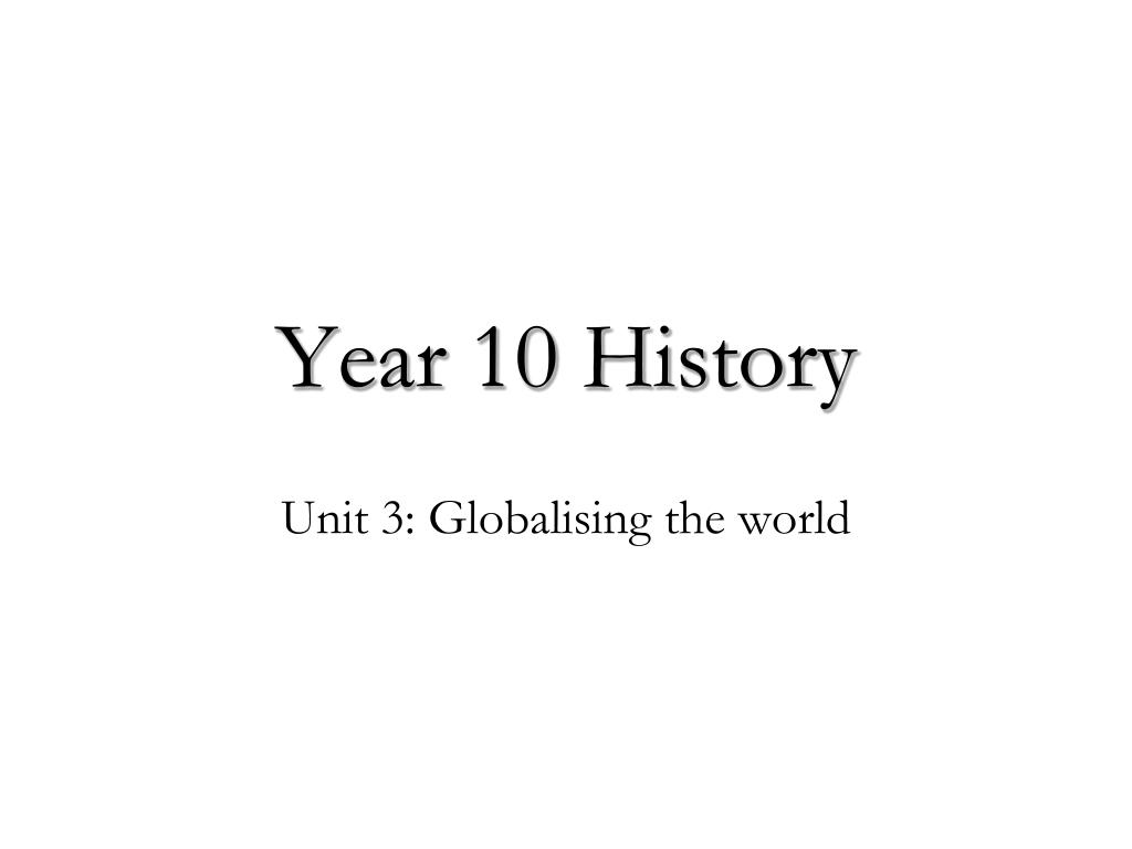 PPT - Year 10 History PowerPoint Presentation, free download - ID:3012281