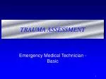 PPT - Initial Assessment and Management of Trauma PowerPoint ...