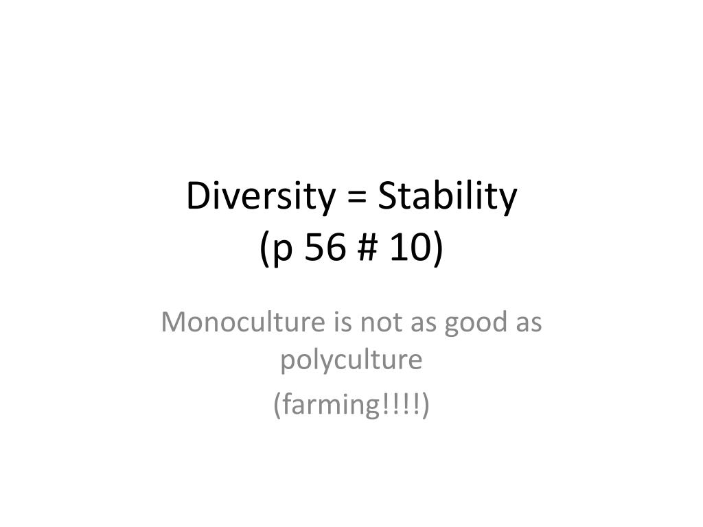 PPT - Diversity = Stability (p 56 # 10) PowerPoint Presentation, free ...