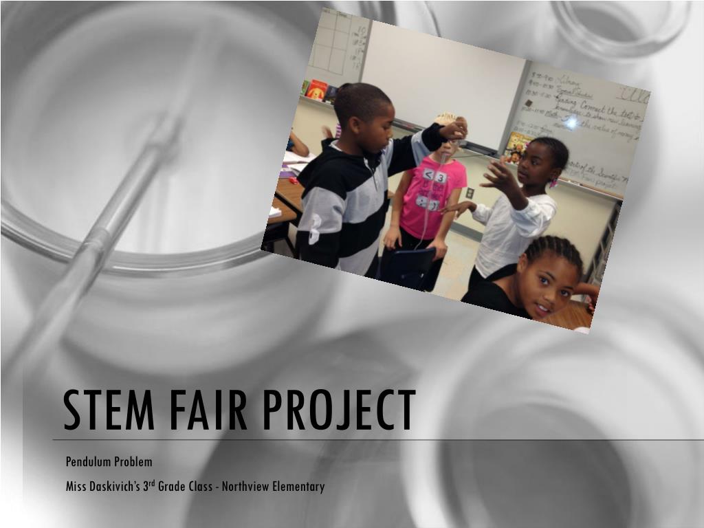 PPT - STEM Fair Project PowerPoint Presentation, free download - ID:3014361