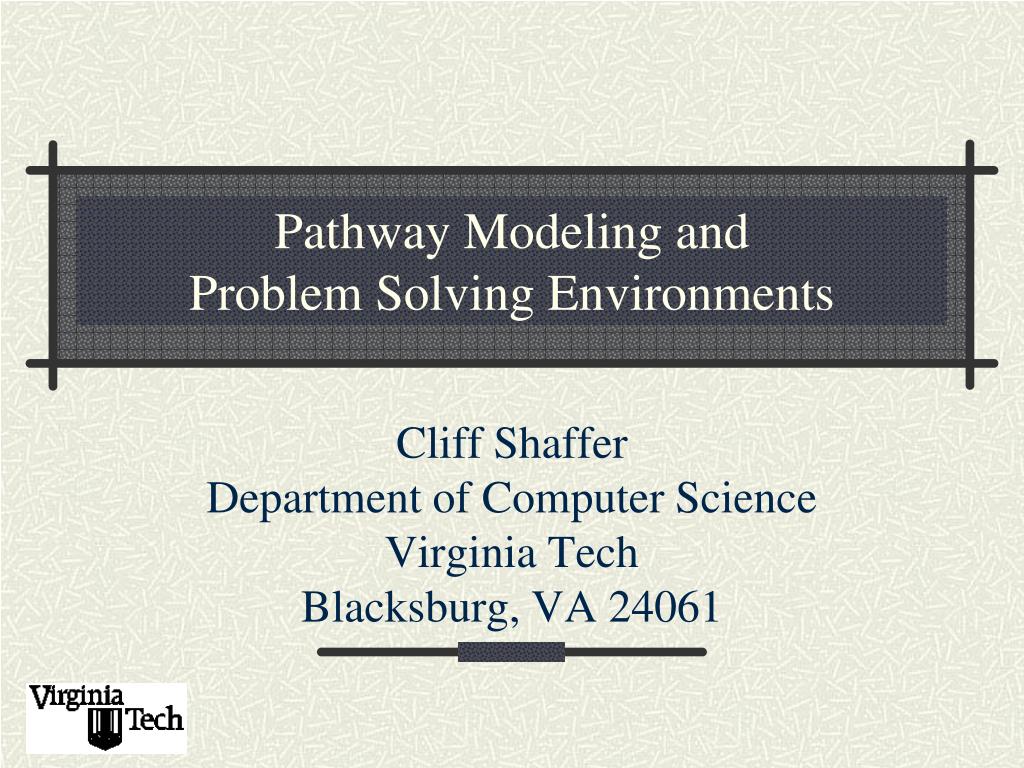 PPT - Pathway Modeling and Problem Solving Environments PowerPoint ...