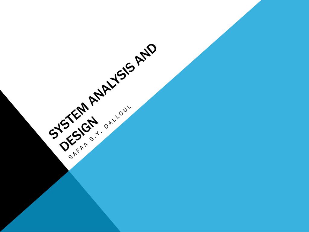 PPT - System analysis and design PowerPoint Presentation, free download ...