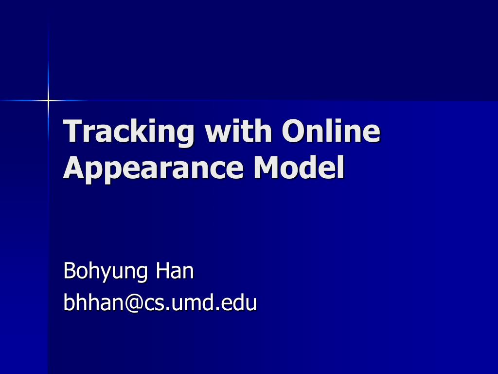 PPT - Tracking with Online Appearance Model PowerPoint Presentation ...