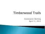 PPT - Cowlitz Timber Trails PowerPoint Presentation, free download - ID ...