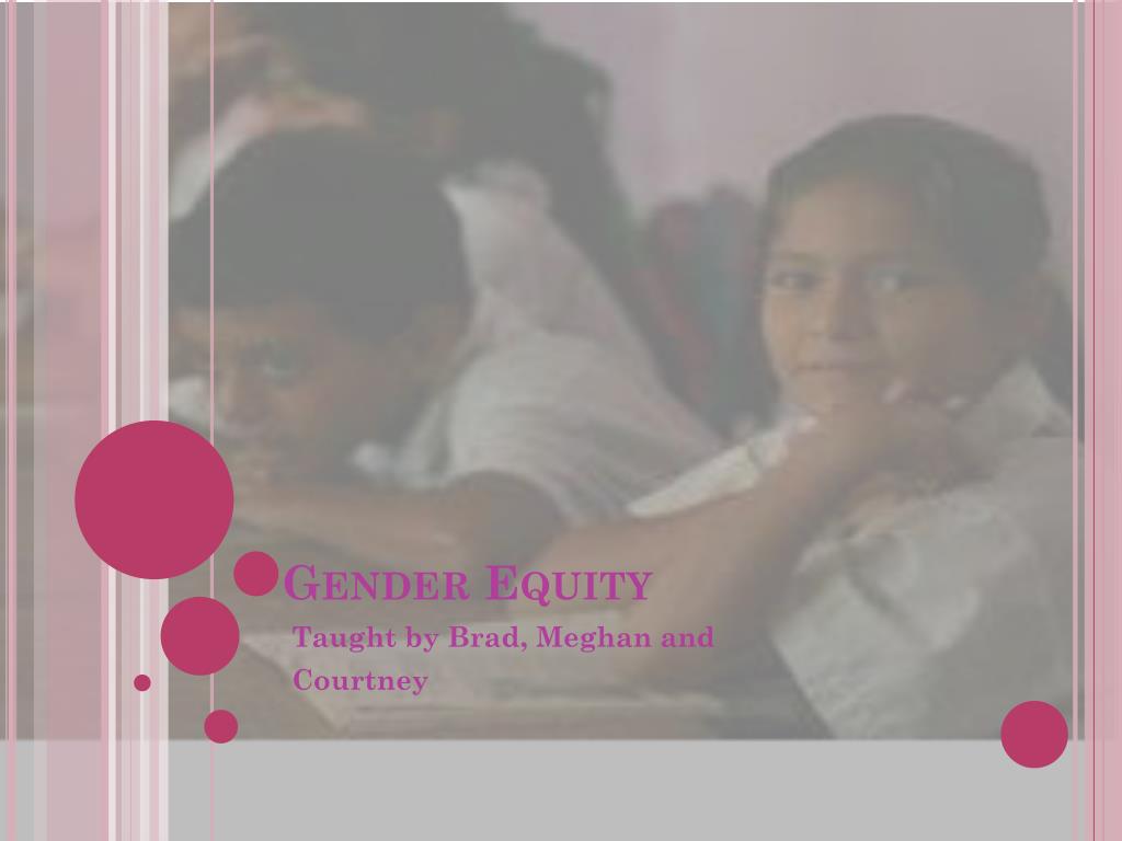PPT - Gender Equity PowerPoint Presentation, free download - ID:3020453