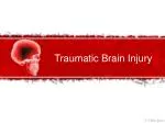 PPT - Traumatic Brain Injury PowerPoint Presentation, free download ...