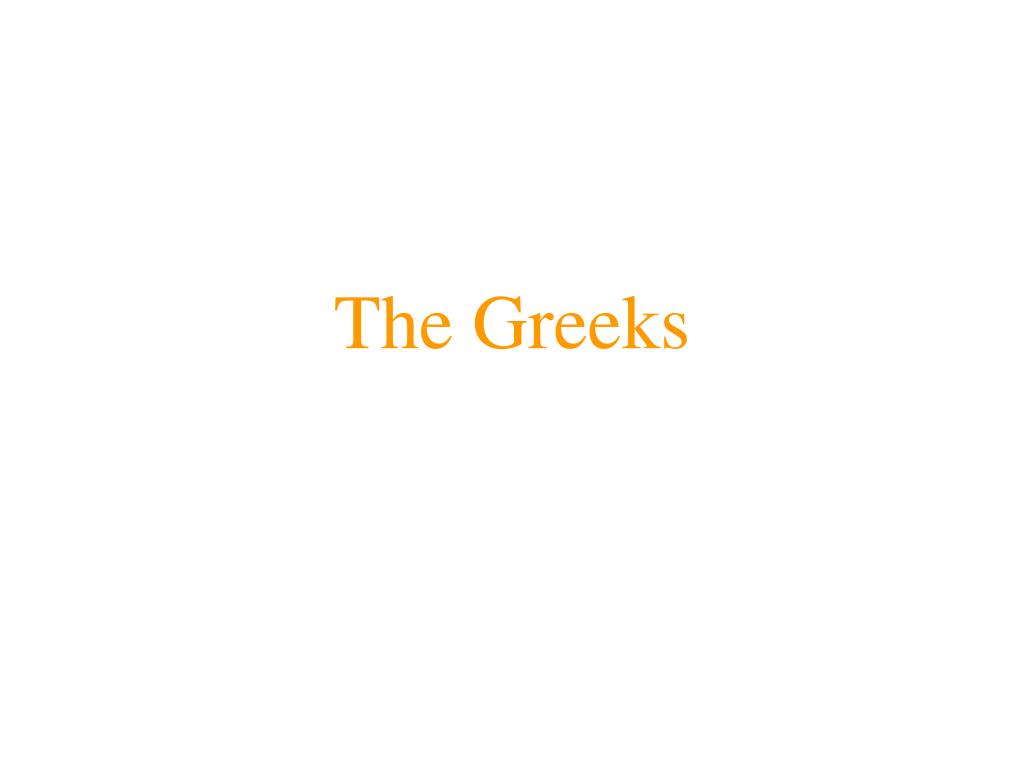 PPT - The Greeks PowerPoint Presentation, free download - ID:3021433