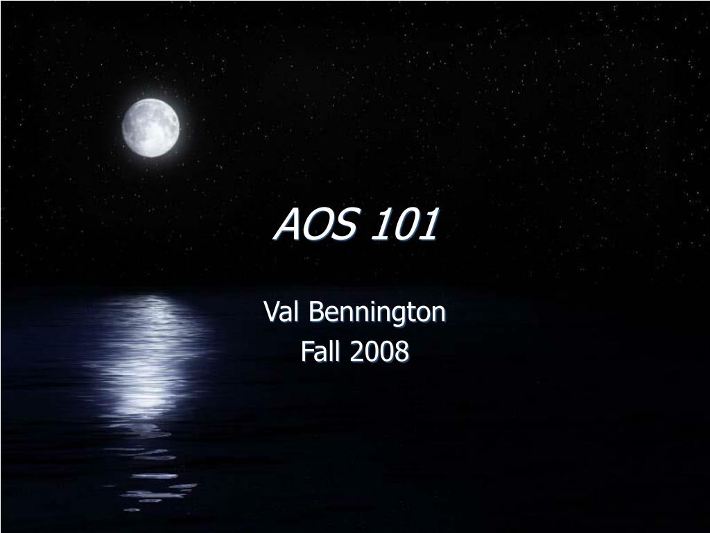 PPT - AOS 101 PowerPoint Presentation, free download - ID:3021441
