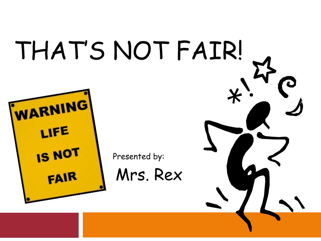 PPT - That’s Not Fair! PowerPoint Presentation, free download - ID:3021717