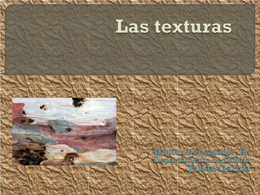 PPT - Las texturas PowerPoint Presentation, free download - ID:3021755