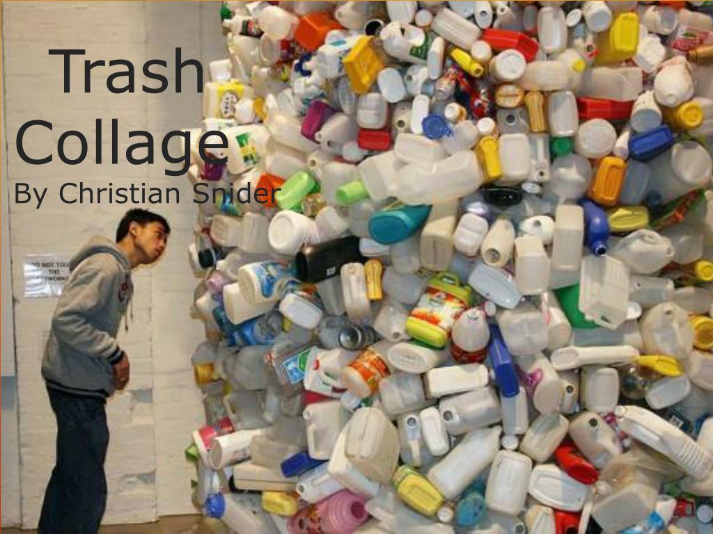 PPT - Trash Collage PowerPoint Presentation, free download - ID:3022766