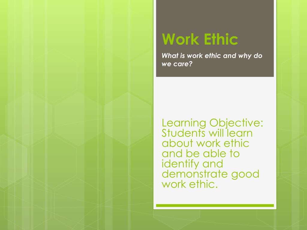 PPT - Work Ethic PowerPoint Presentation, free download - ID:3023521