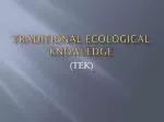 PPT - Traditional Knowledge PowerPoint Presentation, free download - ID ...