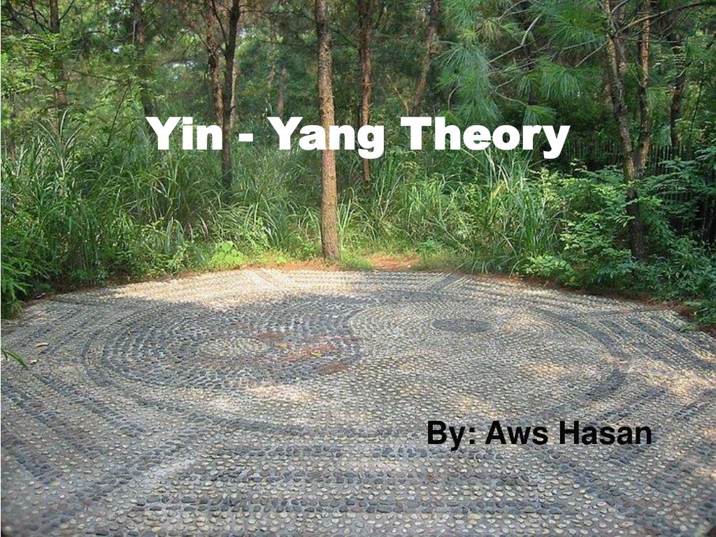 PPT - Yin - Yang Theory PowerPoint Presentation, free download - ID:3023936