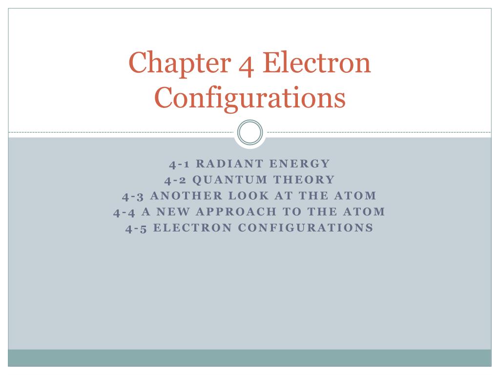 PPT - Chapter 4 Electron Configurations PowerPoint Presentation, free ...