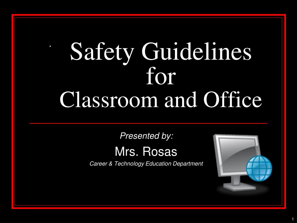 PPT - Safety Guidelines for Classroom and Office PowerPoint ...