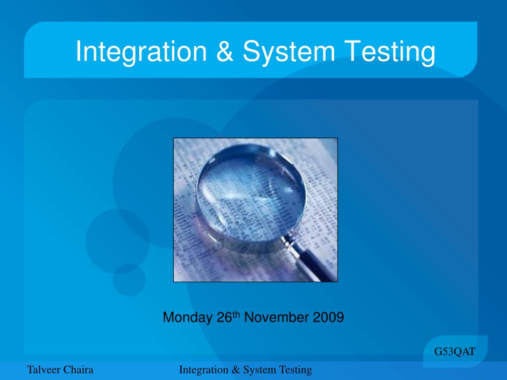 PPT - Integration & System Testing PowerPoint Presentation, free ...