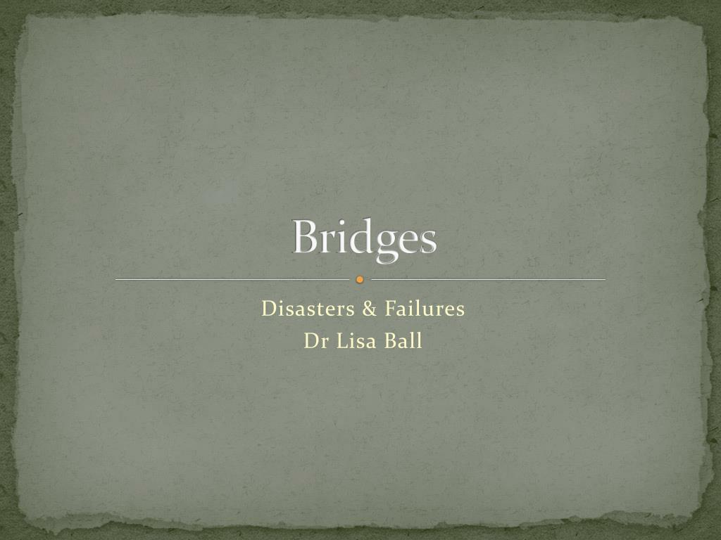 PPT - Bridges PowerPoint Presentation, free download - ID:3027141