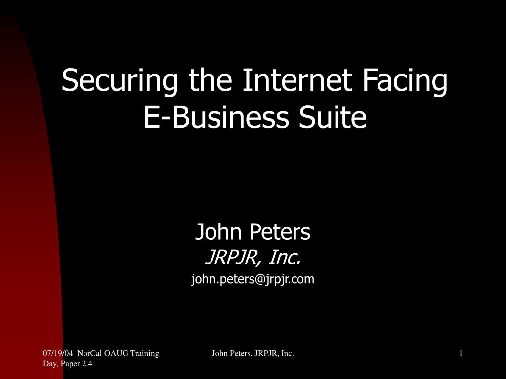 PPT - Securing the Internet Facing E-Business Suite PowerPoint ...