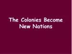 PPT - Colonies Become New Nations PowerPoint Presentation, free ...