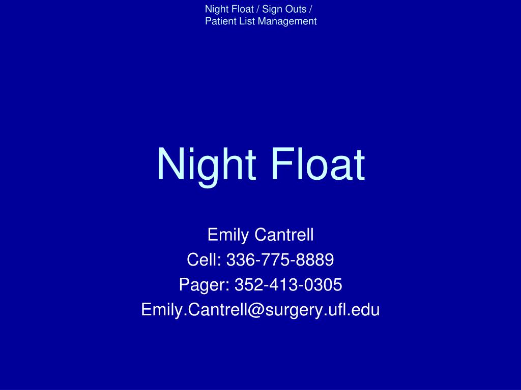 PPT - Night Float PowerPoint Presentation, free download - ID:3028955