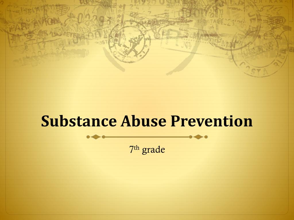 PPT - Substance Abuse Prevention PowerPoint Presentation, free download ...