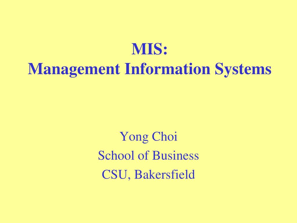 PPT - MIS: Management Information Systems PowerPoint Presentation, free ...