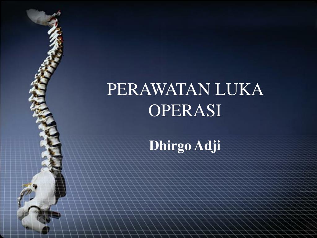 PPT - PERAWATAN LUKA OPERASI PowerPoint Presentation, free download ...