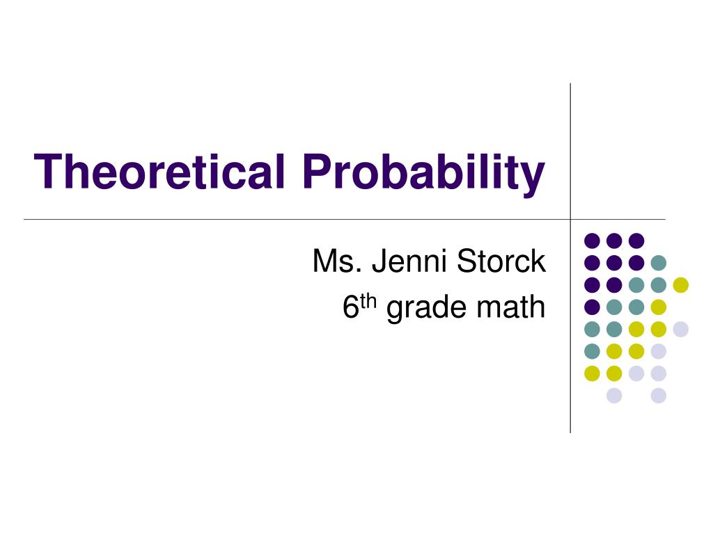 PPT - Theoretical Probability PowerPoint Presentation, free download ...