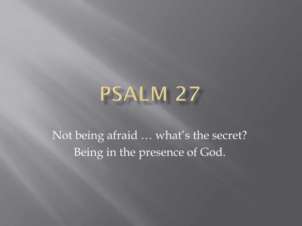 PPT - Psalm 27 PowerPoint Presentation, free download - ID:3032695